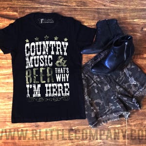 Country Music and Beer That's Why I'm Here **custom Color** Women's Tee ...