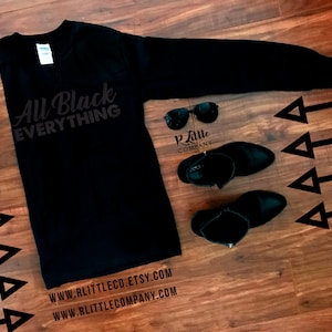All Black Everything - Black on Black Tee, Long Sleeve, and Vneck XS ...