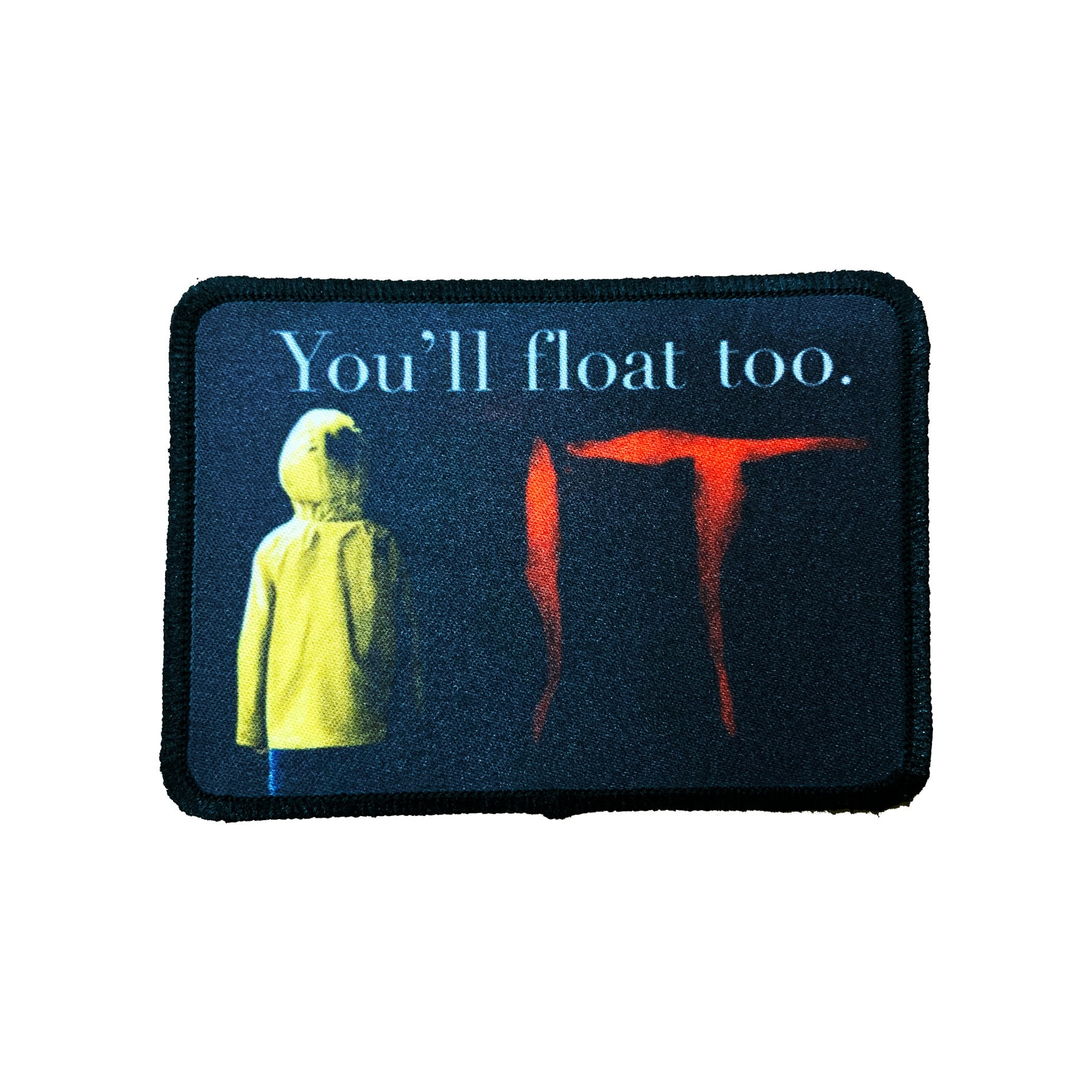 IT Patch Pennywise Patch You'll Float Too Patch George - Etsy