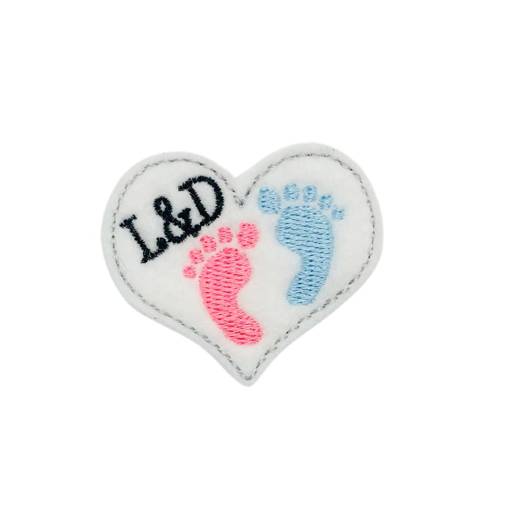 L and D Feltie, Labor and D Felt, Labor Delivery Felt, Nurse Feltie ...
