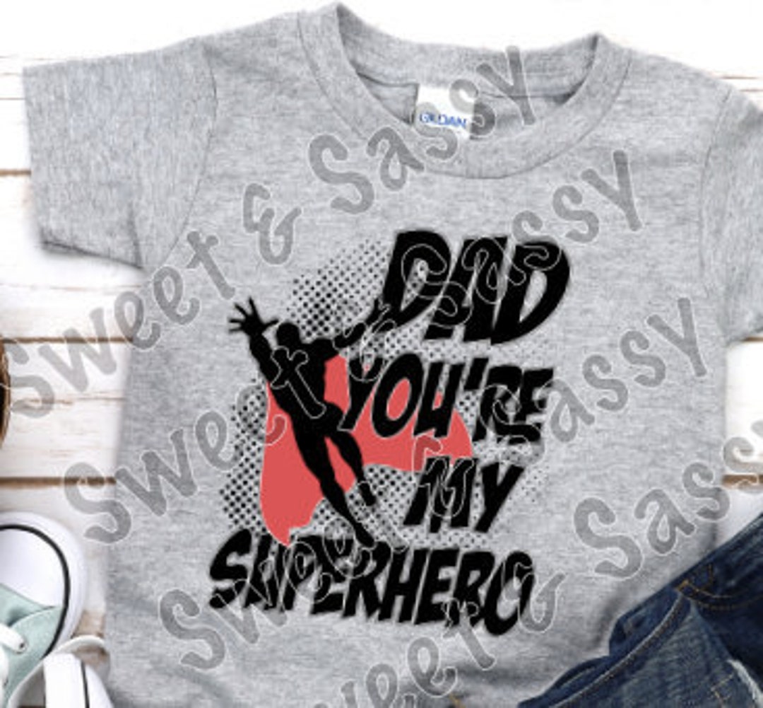 Dad You're My Superhero Father's Day Sublimation - Etsy