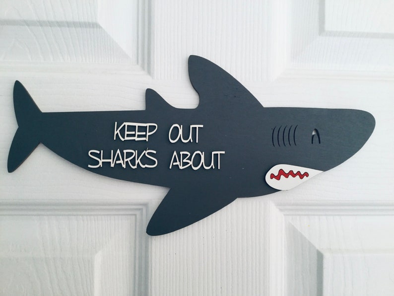 Shark Door Sign/ Plaque. Keep Out Sharks About | Etsy