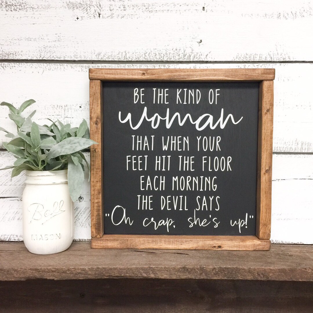 Wood Sign for Woman | Devil Says Oh Crap She's up | Funny Sign for ...