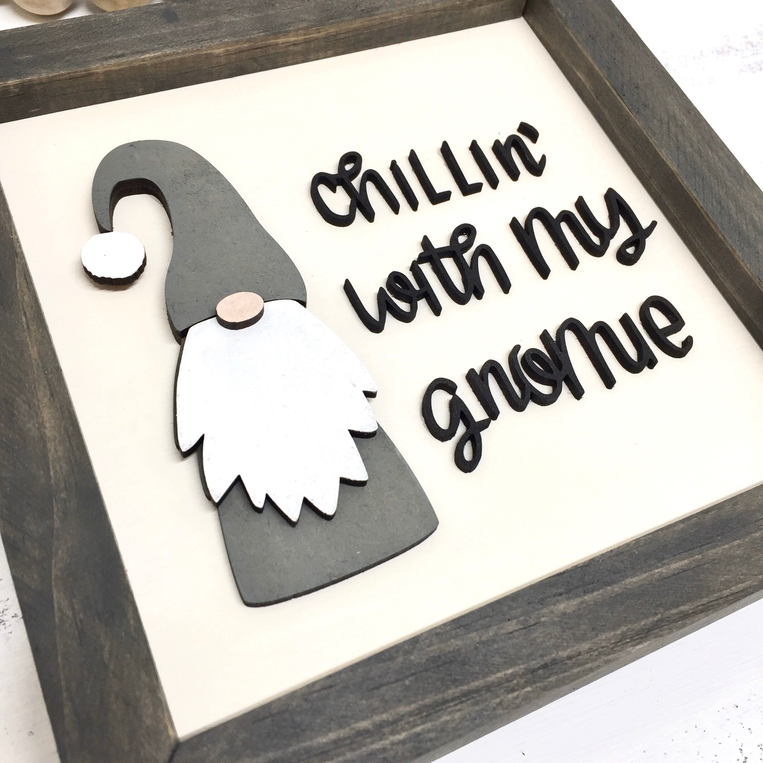 Gnome 3D Wood Sign Chillin With My Gnomie Gnome Sweet | Etsy