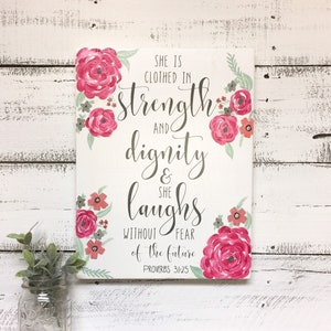 Hand Painted Floral Wood Sign | Proverbs 31:25 | Bible Verse | Hand ...