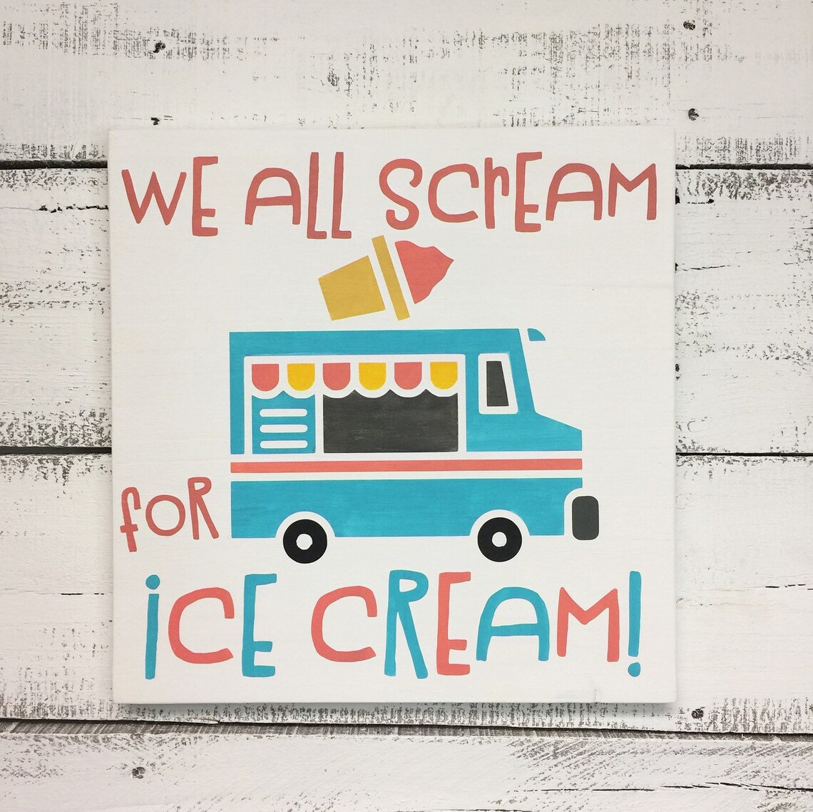 Summer Ice Cream Truck Wood Sign We All Scream for Ice Cream - Etsy