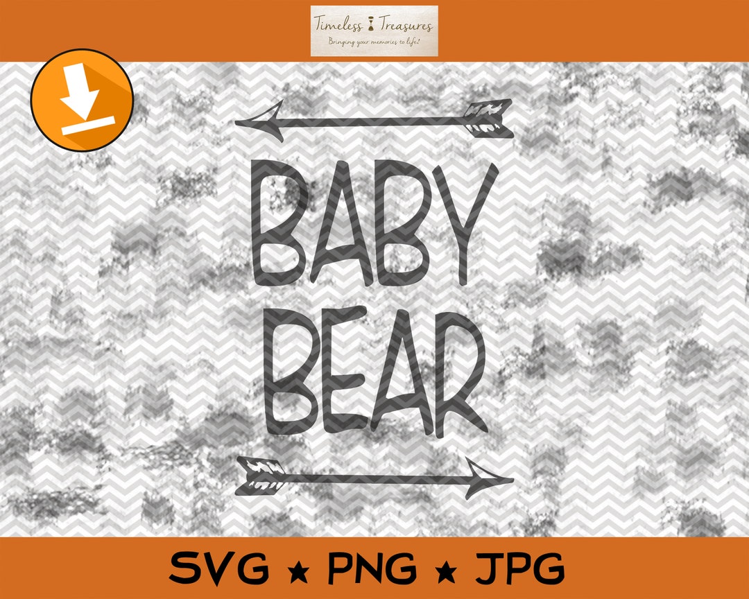Baby Bear - SVG PNG JPG Cut Files for Cricut or Silhouette - Instant ...