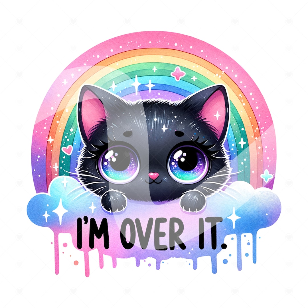I'm Over It PNG, Spooky Black Cat Clipart, Snarky Tshirt Sublimation ...