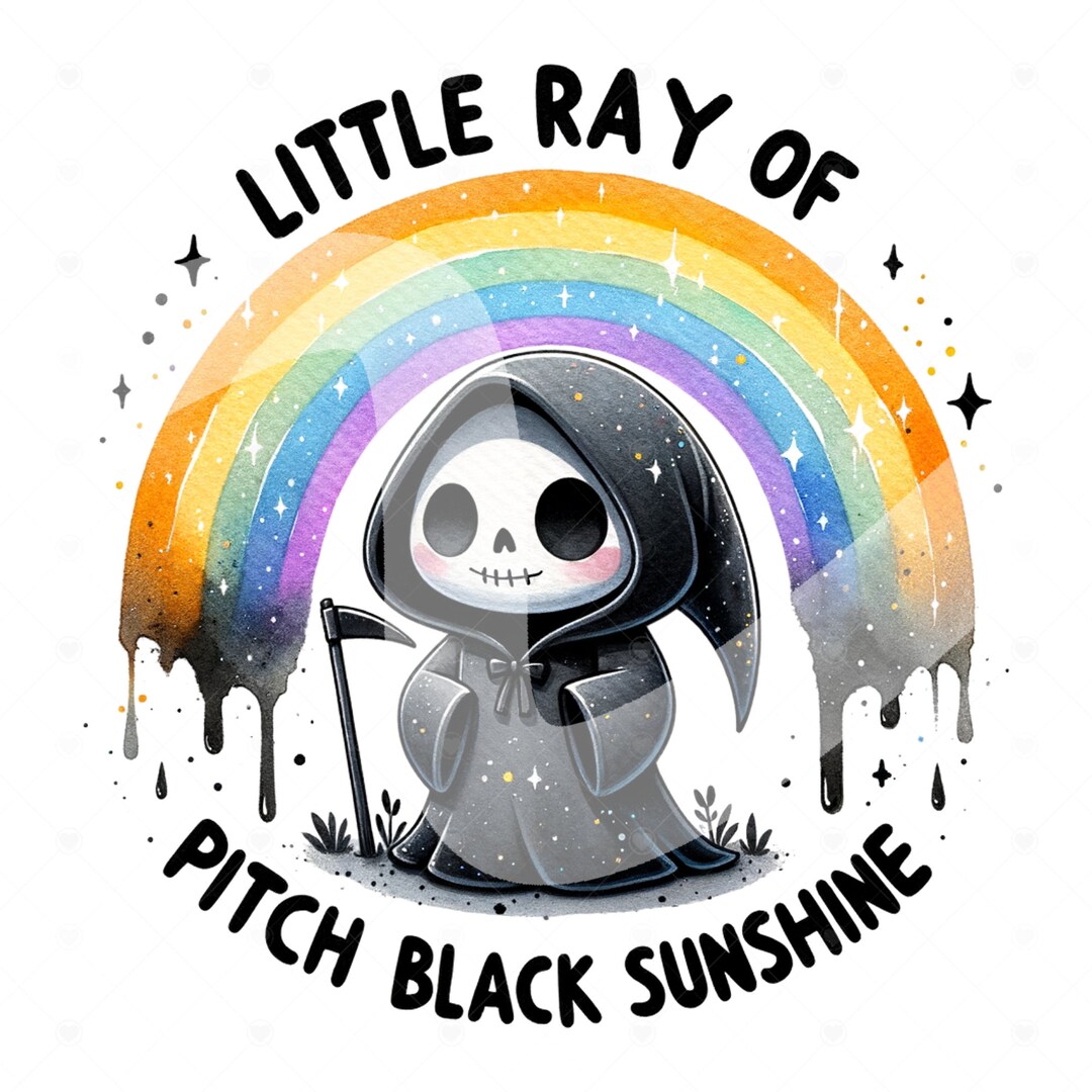 Little Ray of Pitch Black Sunshine PNG, Snarky Skeleton Clipart, Sassy ...