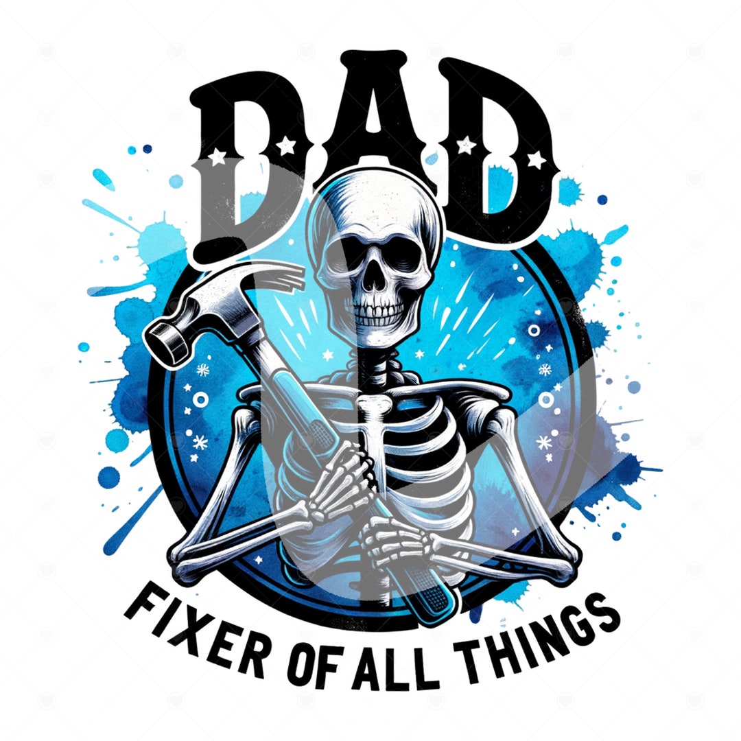 Dad Fixer of All Things PNG, Funny Dad Clipart, Father's Day ...