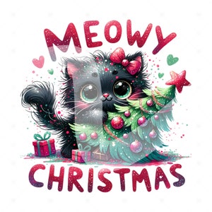 Meowy Christmas PNG, Funny Christmas Cat PNG, Black Cat Sublimation ...