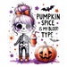 Pumpkin Spice is My Blood Type PNG, Funny Fall Coffee PNG, Fall Shirt ...