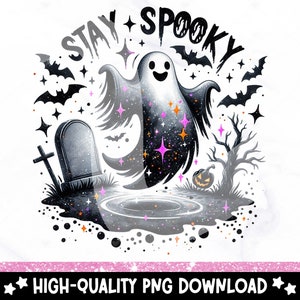 Stay Spooky PNG, Cute Halloween Clipart, Spooky Ghost Sublimation ...