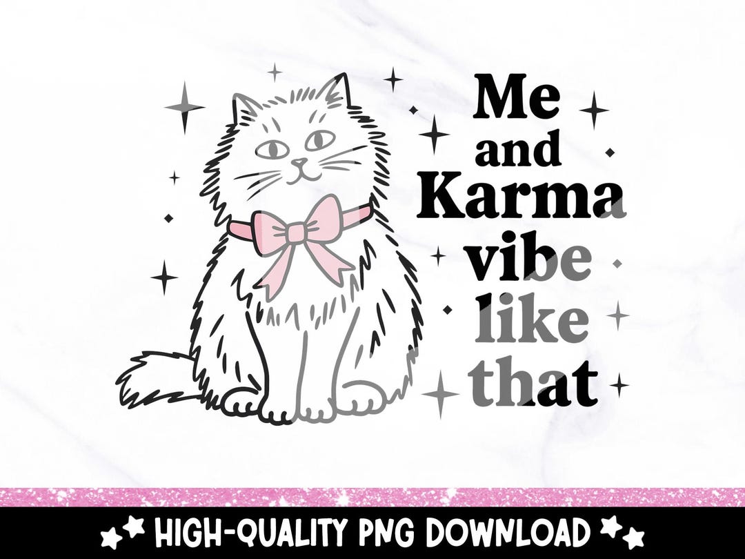 Cute Karma Cat PNG, Whimsical Quirky Cat Clipart, Funny Karma Vibe ...