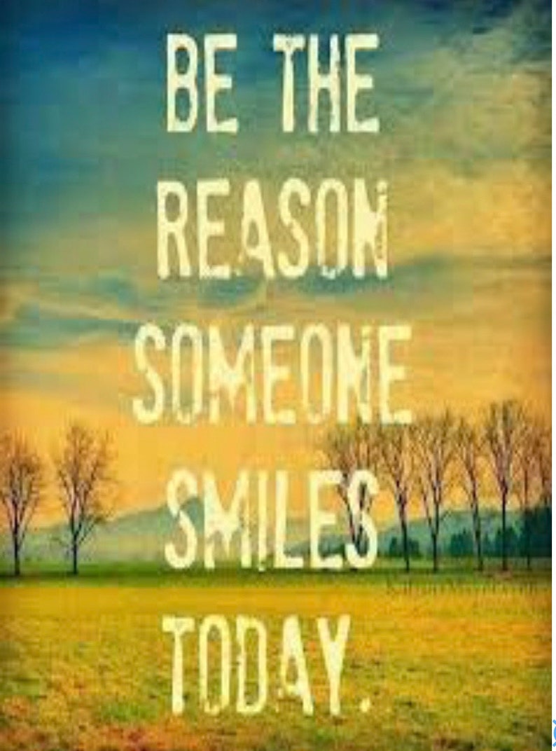 Inspirational Greeting Note Card - Be the Reason Someone Smiles Today ...