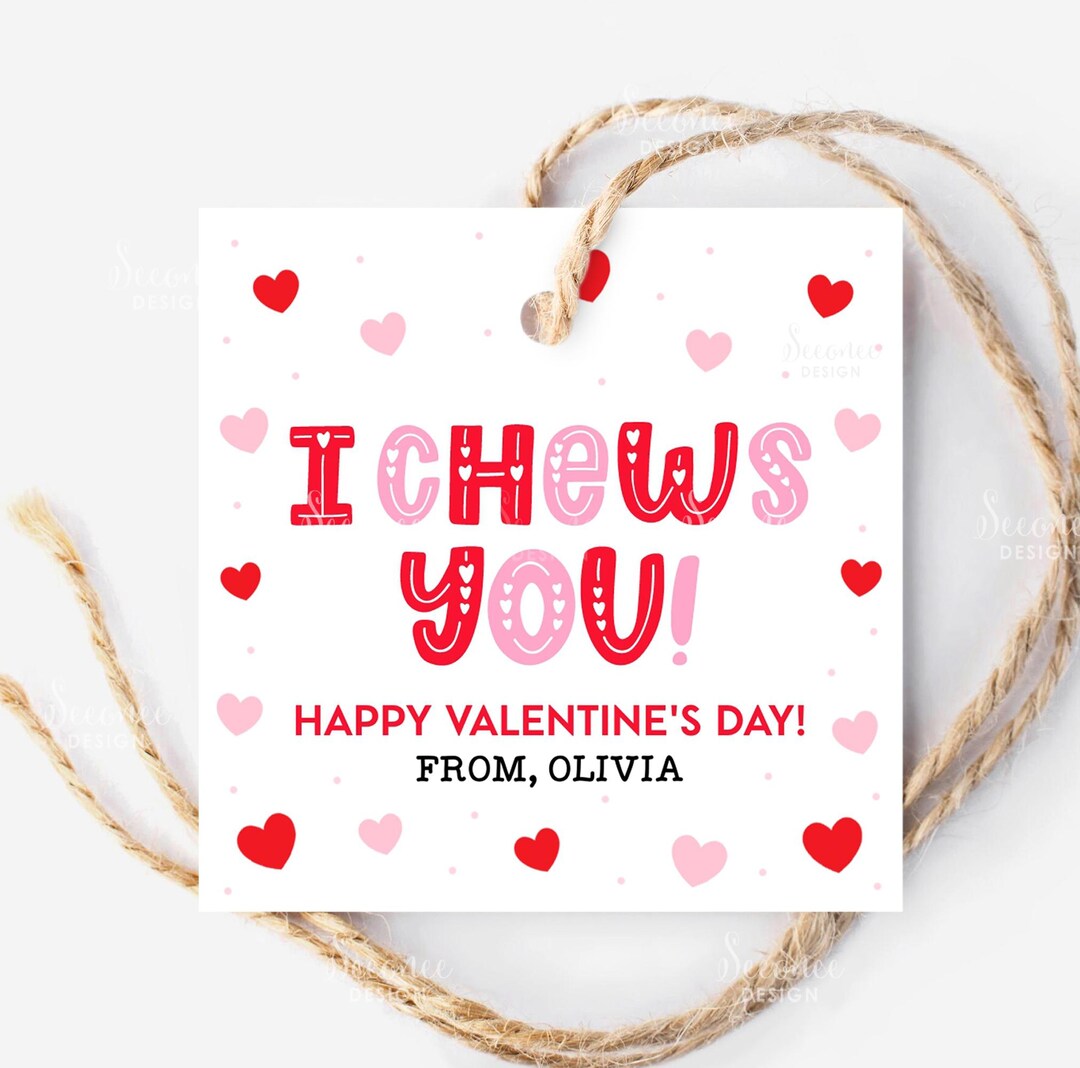 I Chews You Valentine's Day Gift Tags Gumball Valentine Tags Printable ...