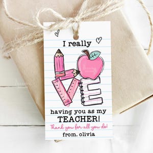 Teacher Appreciation Gift Tag Printable I Love Having You as My Teacher ...