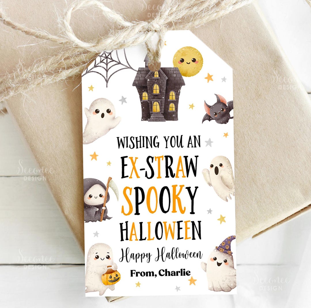 Printable Wishing You an Ex-straw Spooky Halloween Gift Tag, Trick or ...