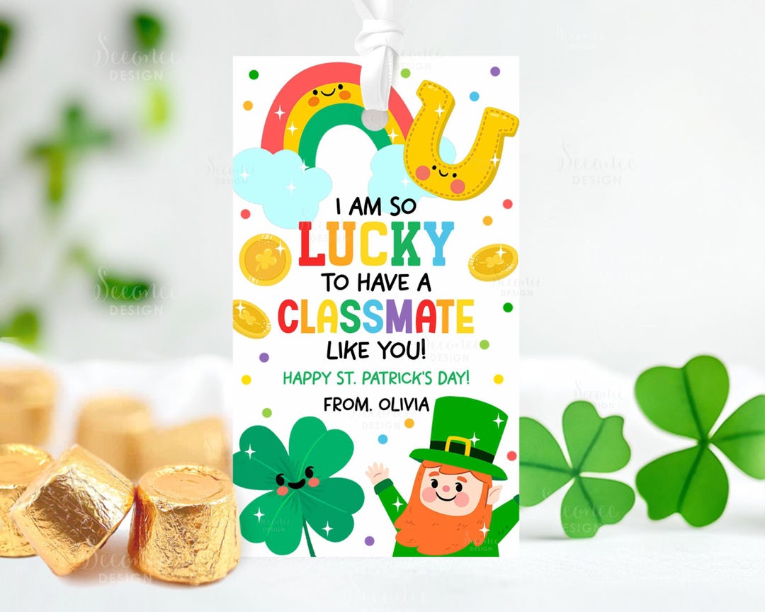 St Patricks Day Gift Tags for Class I'm so Lucky to Have A Classmate ...