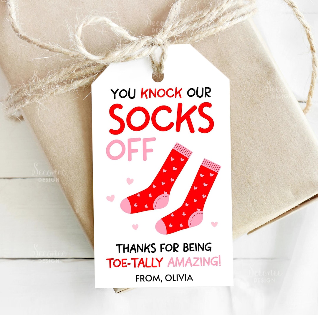 You Knock Our Socks off Valentine's Day Gift Tag, Toe-tally Amazing ...