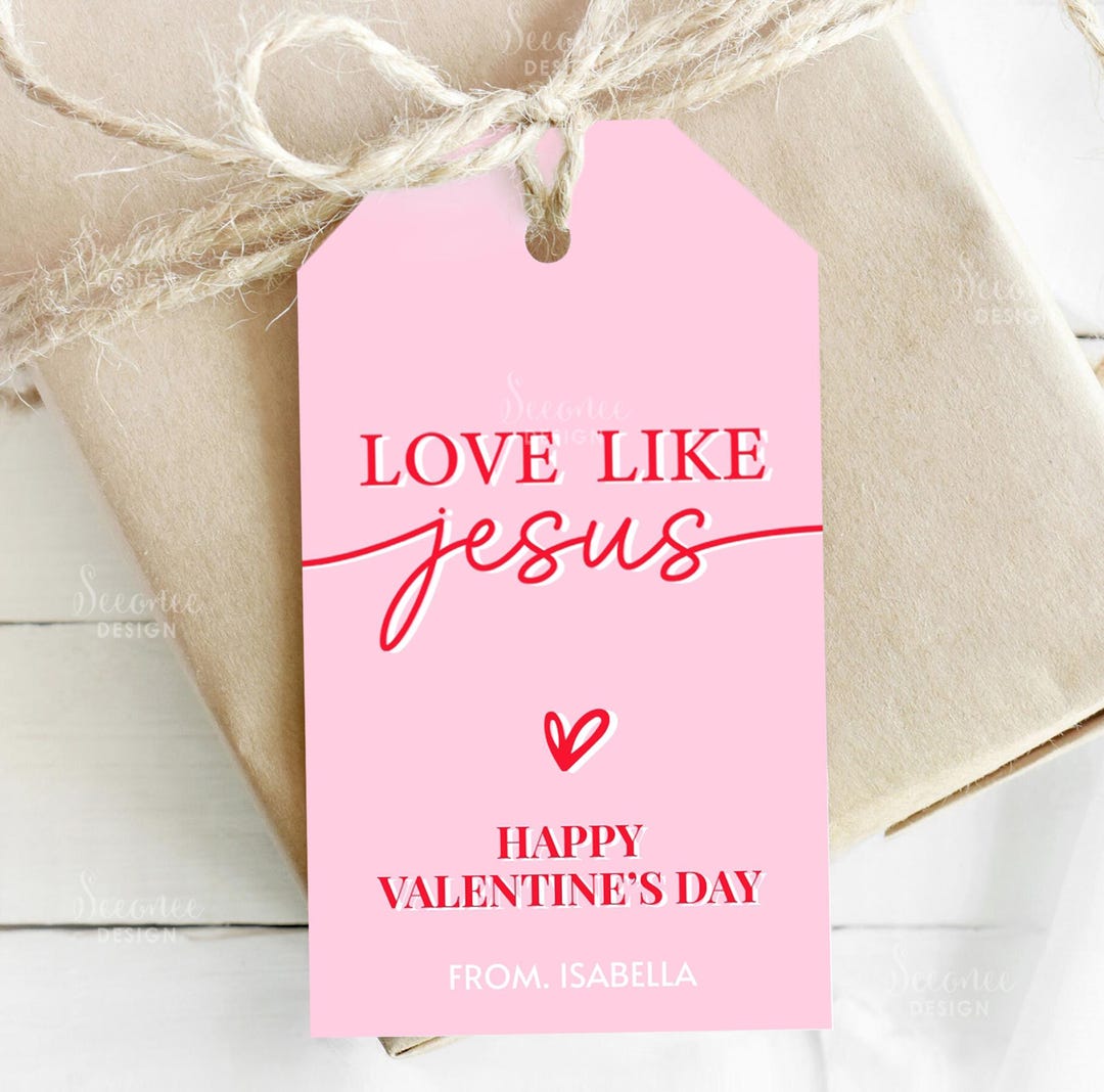 Valentines Day Christian Gift Tag Printable Love Like Jesus Valentine ...