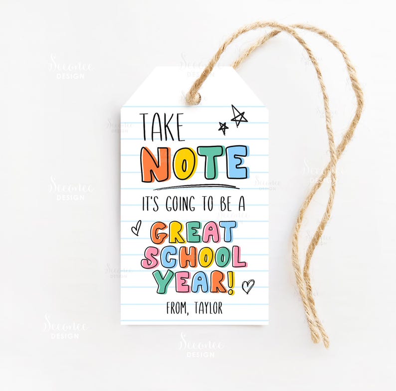 Take Note It's Going to Be A Great School Year Tag, Editable First Day ...