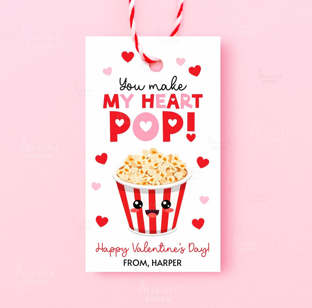 Popcorn Valentines Gift Tag Printable You Make My Heart Pop Valentine's ...