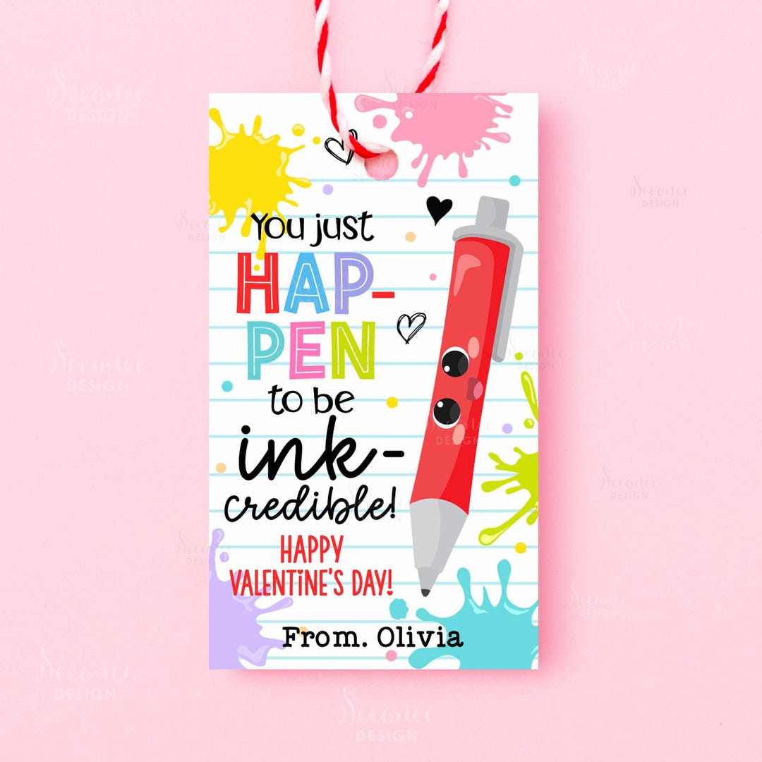 Valentine Pen Gift Tags Printable, Hap-pen to Be Inkredible Tag ...