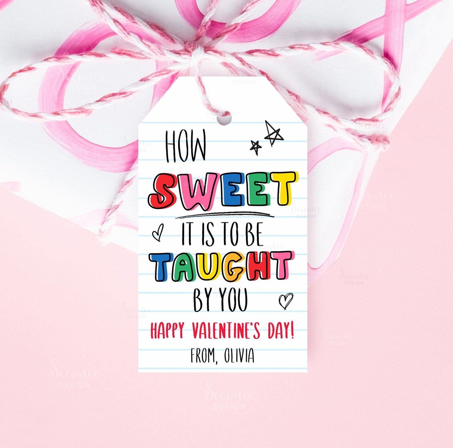 Editable Teacher Valentine Gift Tags How Sweet It is to Be Taught by ...