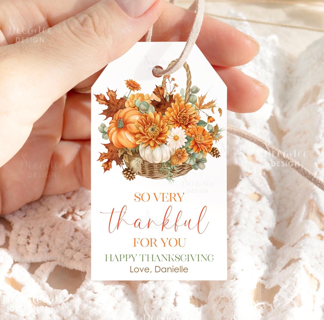 Editable Fall Thanksgiving Tag so Very Thankful for You Autumn Treat ...