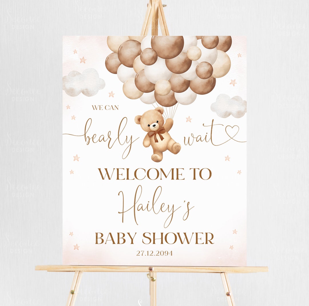 Editable Brown Bear Balloon Baby Shower Welcome Sign, Gender Neutral We ...
