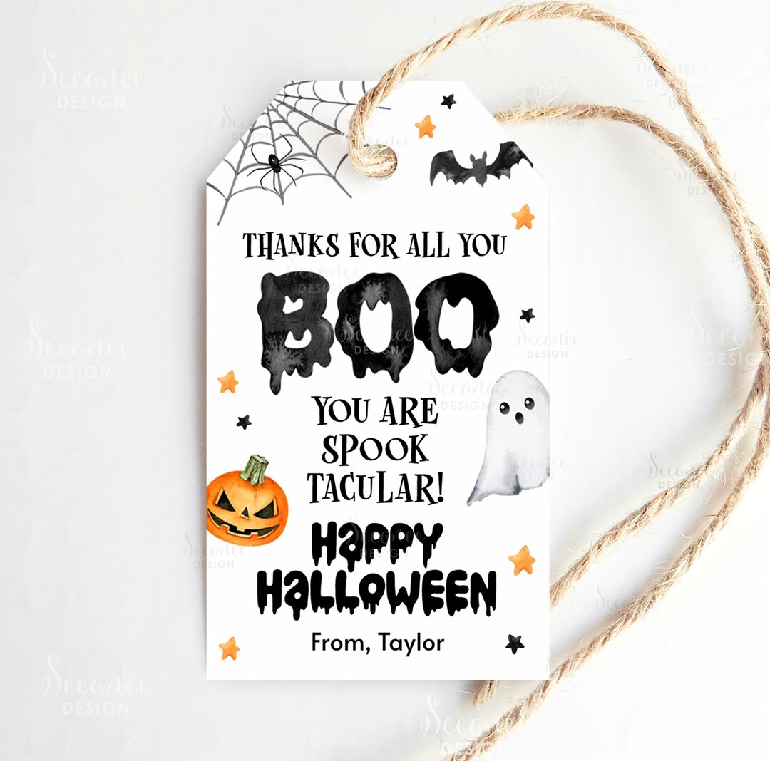 Thanks for All You Boo Gift Tag, You Are Spooktacular Halloween Treat ...