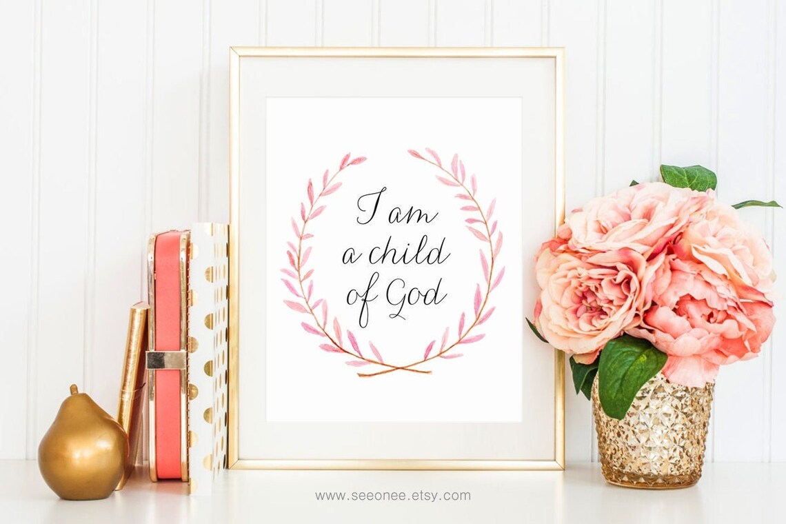 I Am a Child of God Printable Nursery Art Pink, Bible Verse Print ...