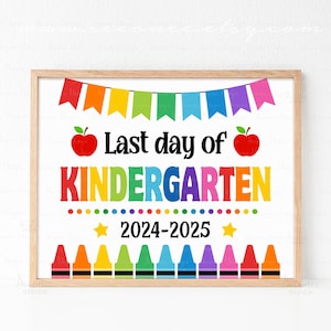 Last Day of Kindergarten Sign, Last Day of Kindergarten Photo Prop ...