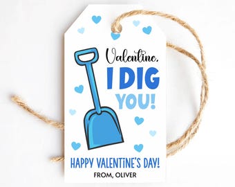 Editable Valentine I Dig You Gift Tag Shovel I Dig You Valentine Gift ...