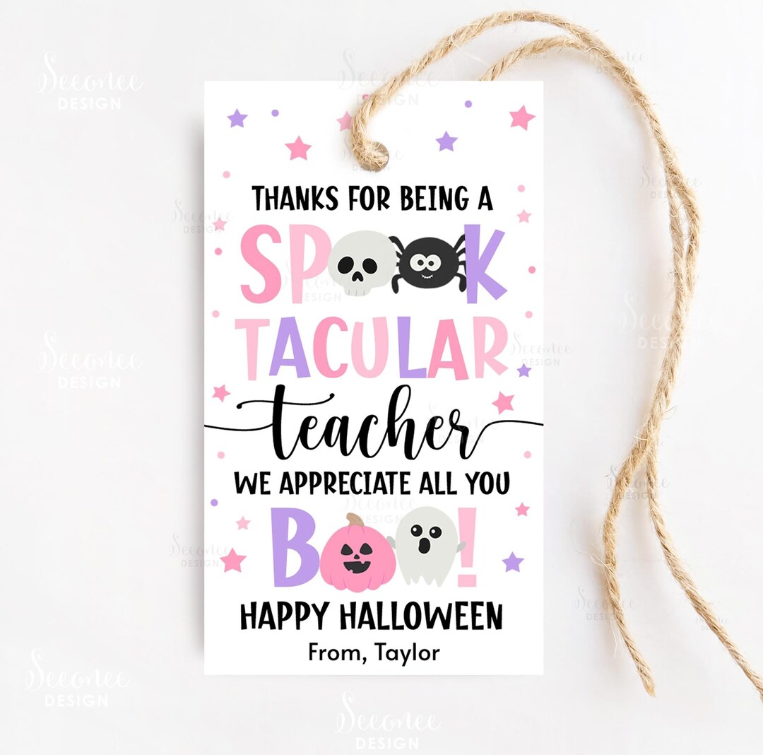 Spooktacular Teacher Halloween Favor Tags Printable, Spooky Teacher ...