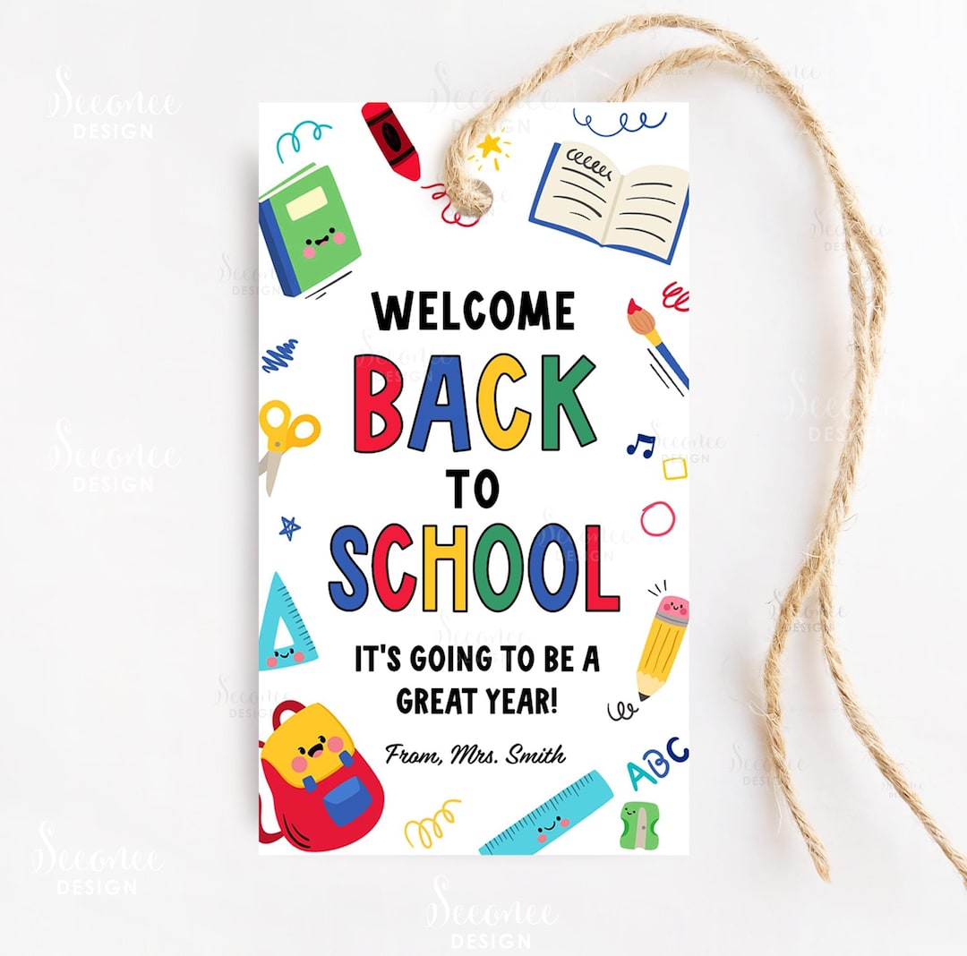 Welcome Back to School It's Going to Be A Great Year Tag, First Day of ...