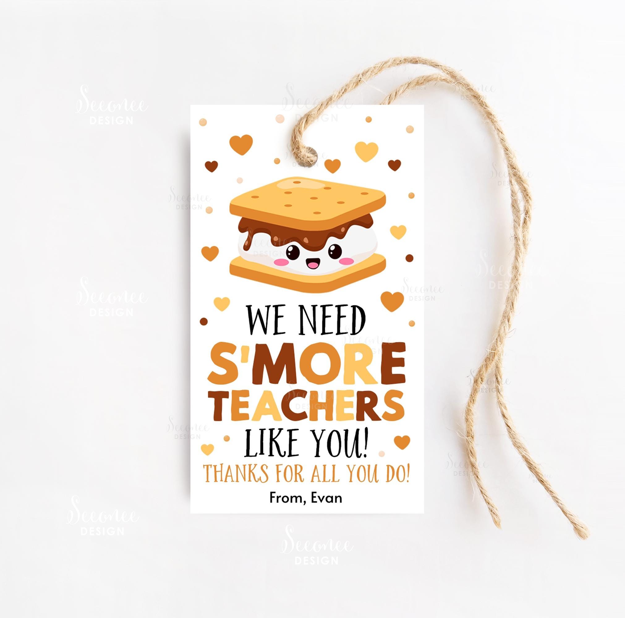 Printable S'mores Gift Tag Teacher Appreciation Gift Tags We Need S ...