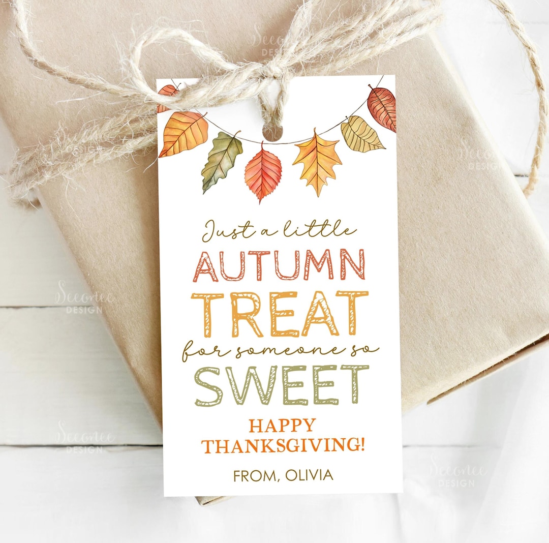 Printable Just A Little Autumn Treat for Someone so Sweet Gift Tag ...