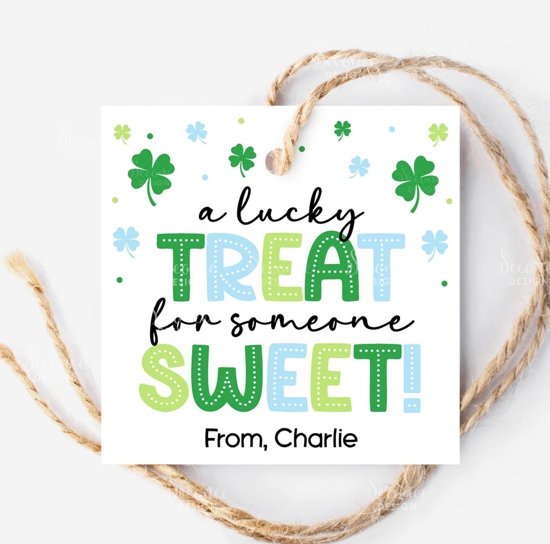 Printable St Patrick's Day Gift Tag A Lucky Treat for Someone Sweet Tag ...