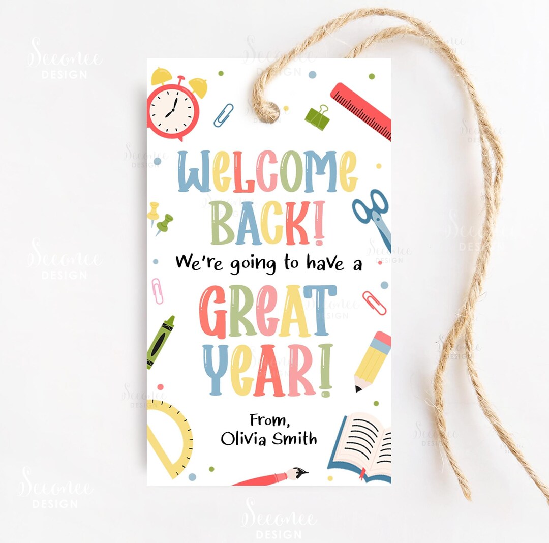 Welcome Back We Are Going to Have A Great Year Tag, Printable First Day ...