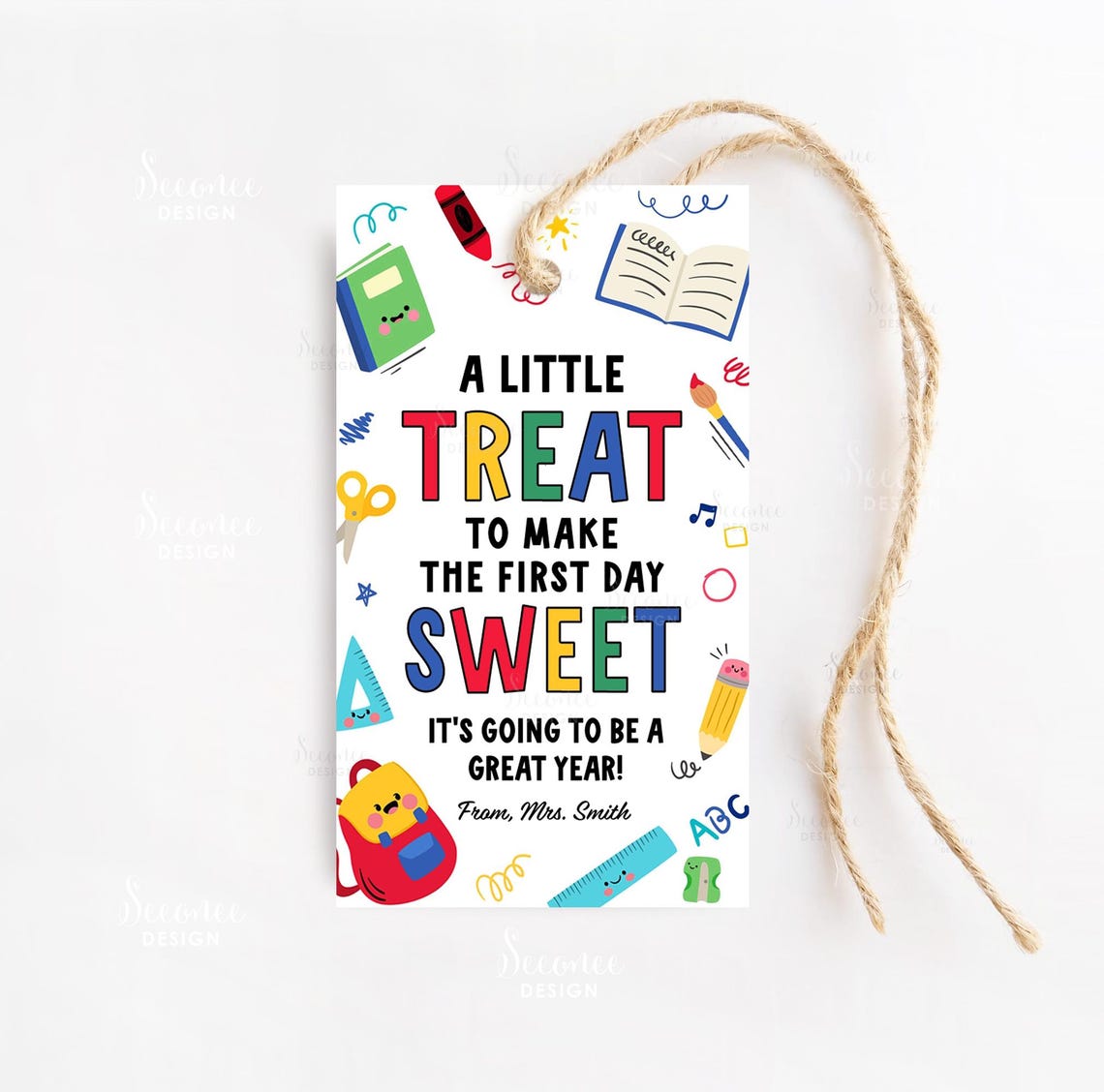A Little Treat to Make the First Day Sweet Tag, Editable Back to School ...