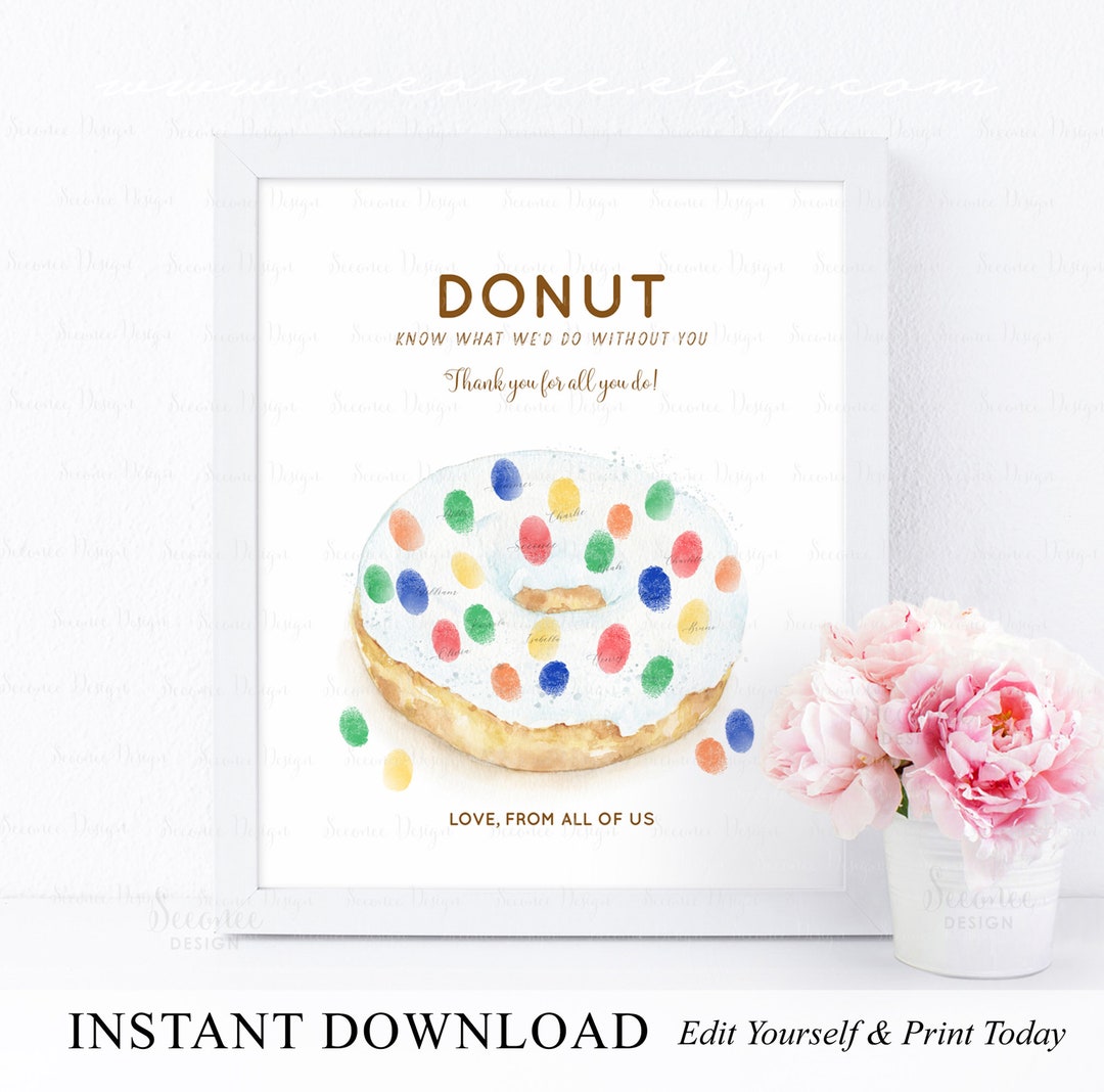 INSTANT DOWNLOAD Editable Donut Teacher Appreciation Gift, Donut You ...