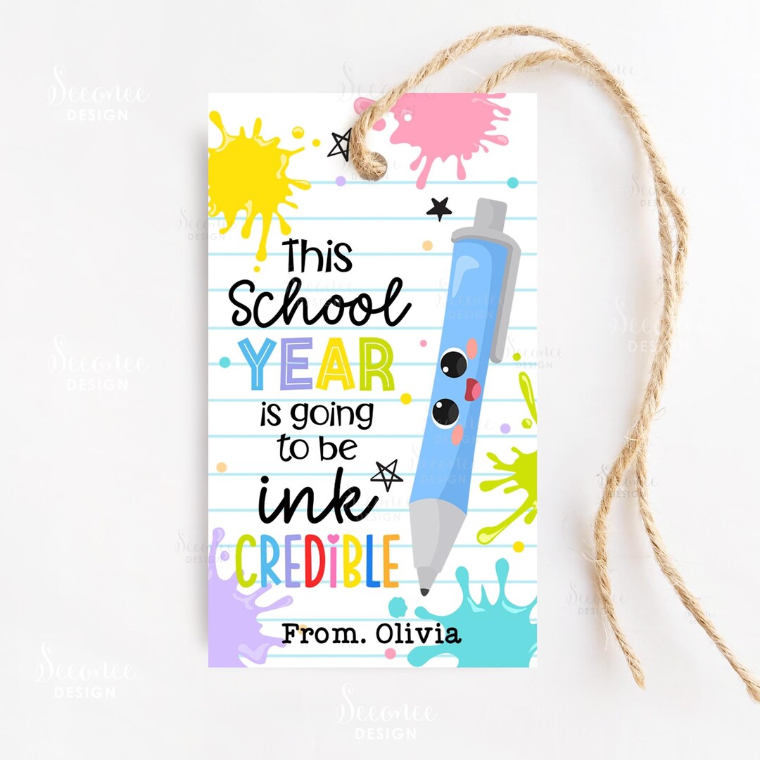 School Year is Going to Be Ink-credible Gift Tag Back to School Ink Pen ...