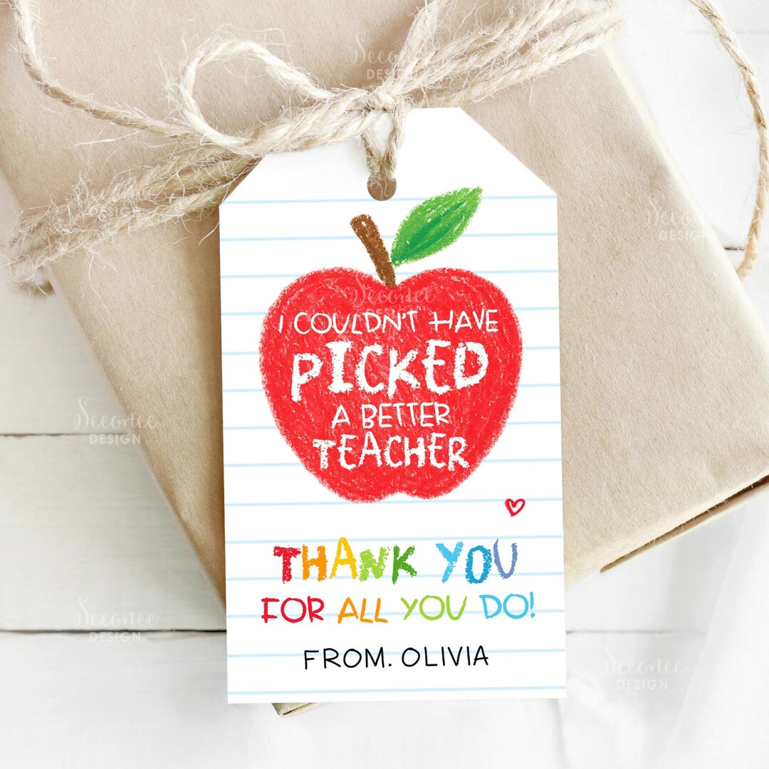 Teacher Appreciation Tag Couldn't Have Picked A Better Teacher Gift Tag ...