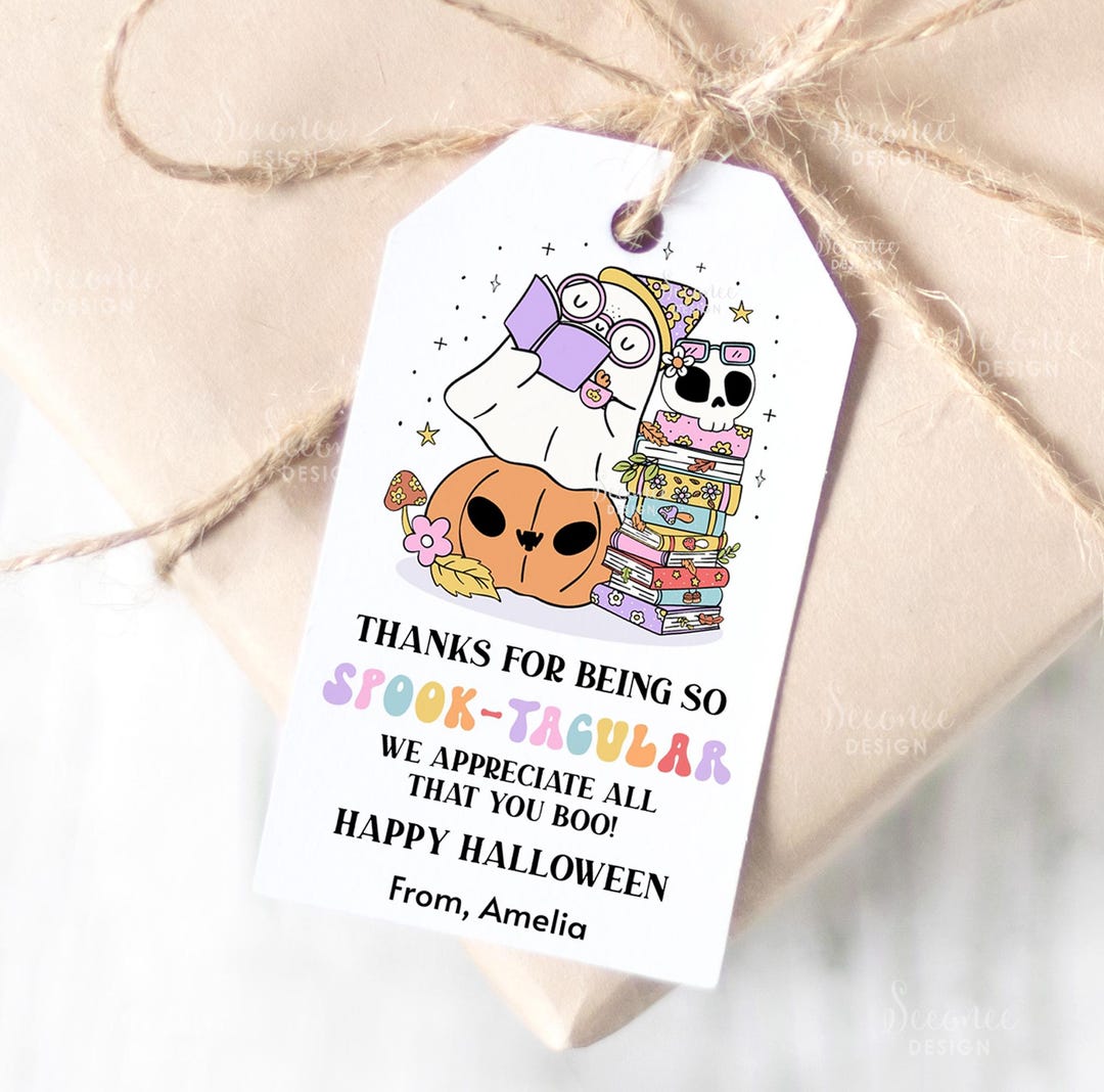 Halloween Gift Tags Printable, Thanks for Being so Spooktacular We ...