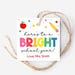 Editable Here's to A Bright School Year Tag, Printable First Day of ...