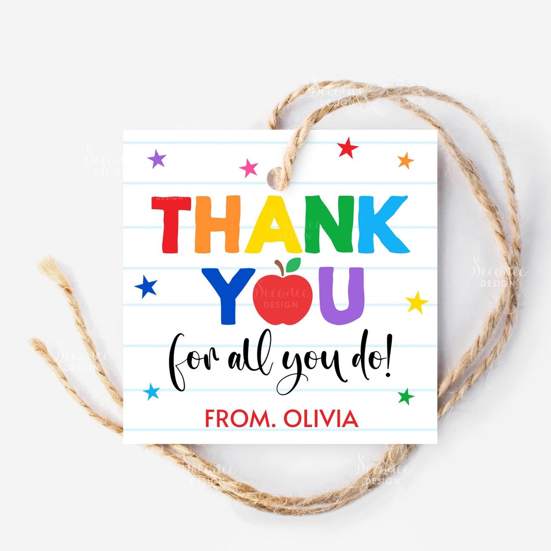 Teacher Appreciation Gift Tags Thank You for All You Do Teacher Gift ...