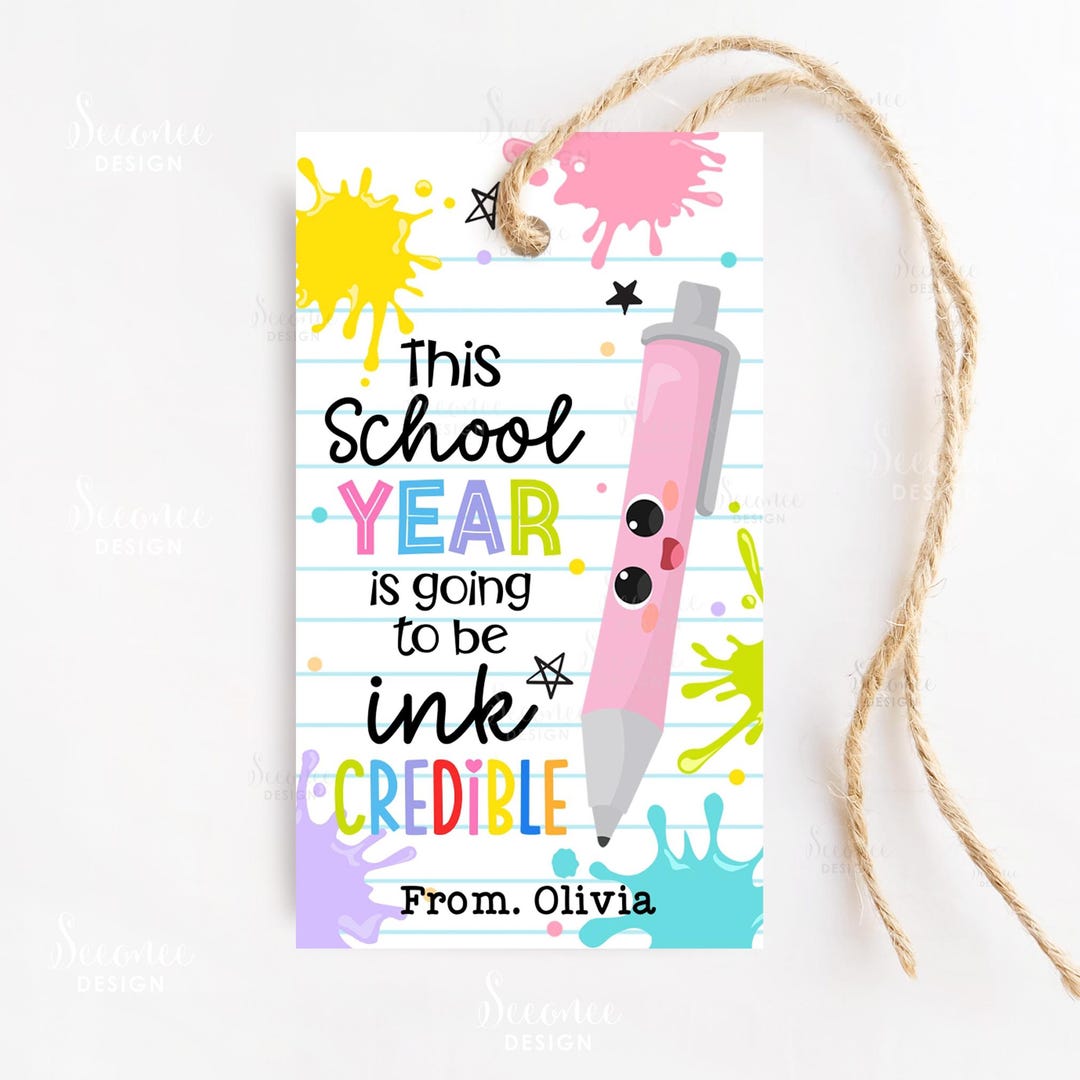 Back to School Gift Tags School Year Going to Be Inkcredible Tag ...