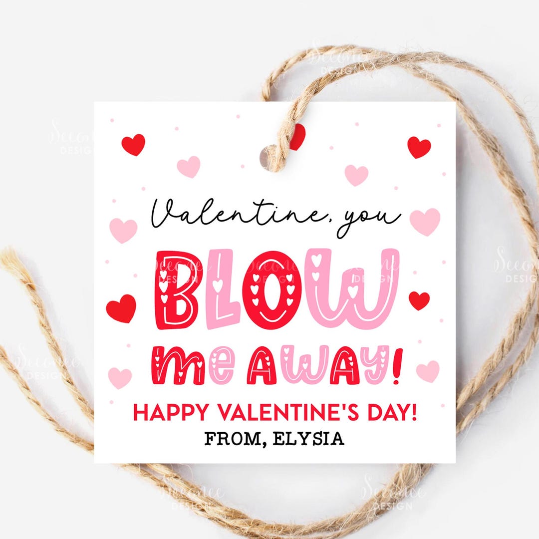 Valentine You Blow Me Away Gift Tag, Blowing Bubbles Soap Valentine's ...